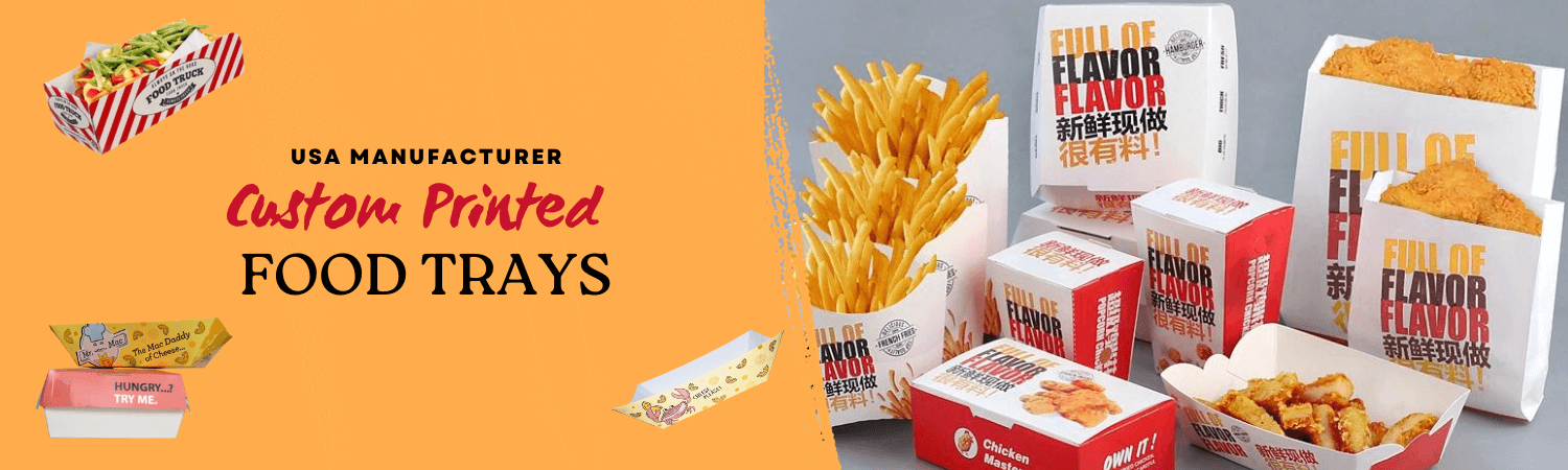 Custom Food Trays | Design Your Own Trays [USA Manufacturer]